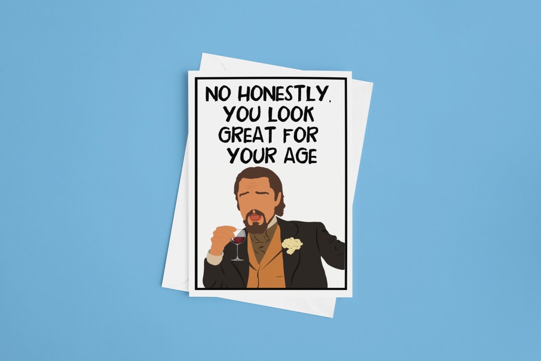 Leo Laugh Meme You Look Great for Your Age - Funny Birthday Card ...