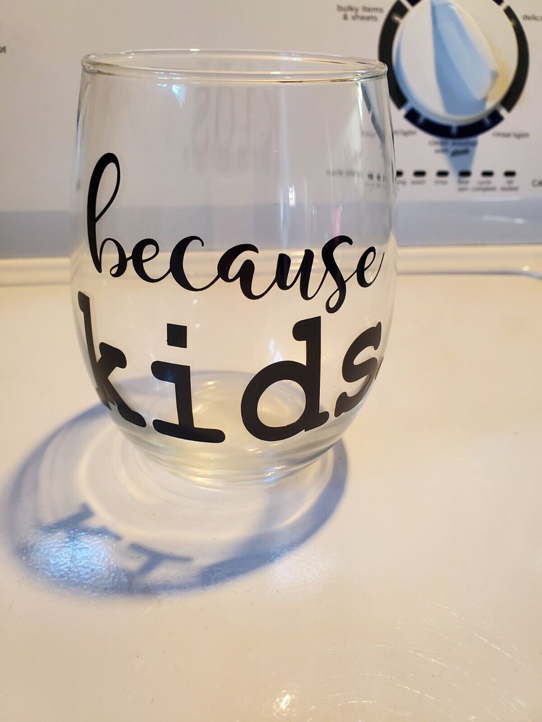 Because Kids Wine Glass - Etsy