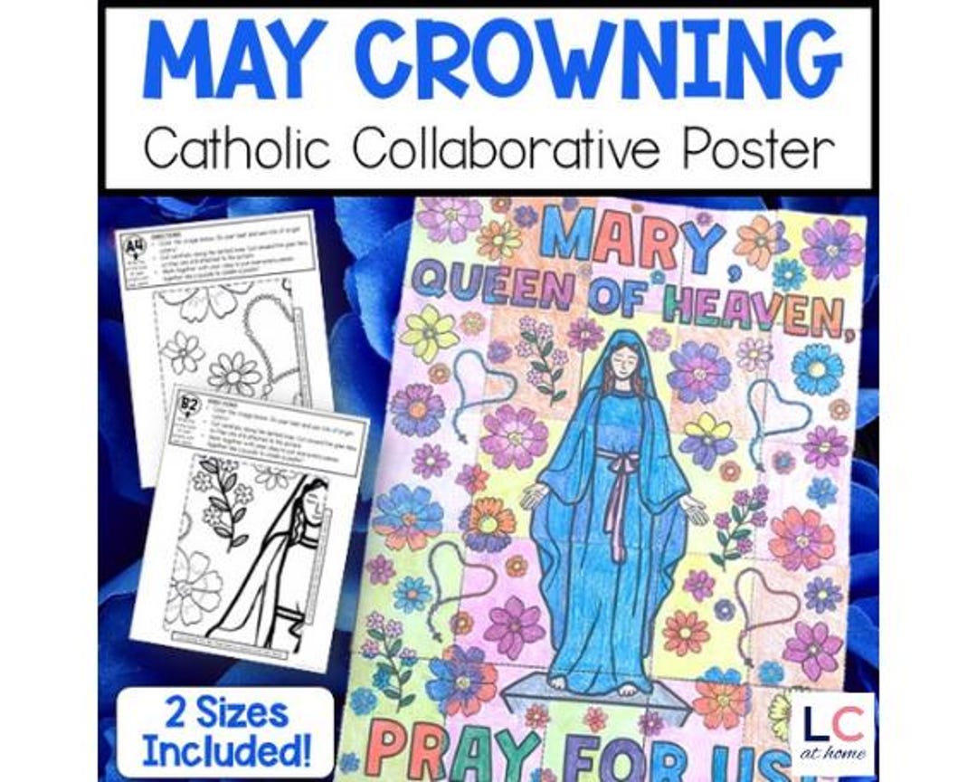 Mary Queen of Heaven Collaborative Poster for Catholic Kids | May ...