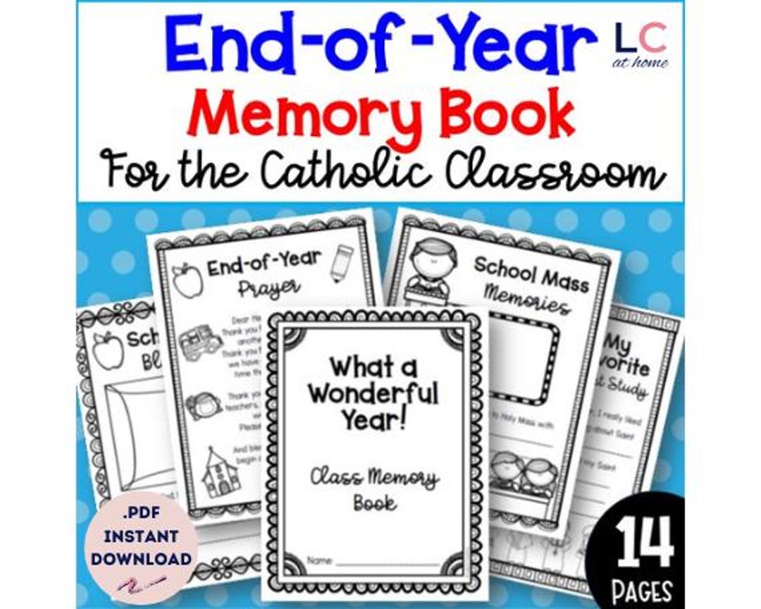 End of Year Memory Book for the Catholic Classroom | Last Week of ...