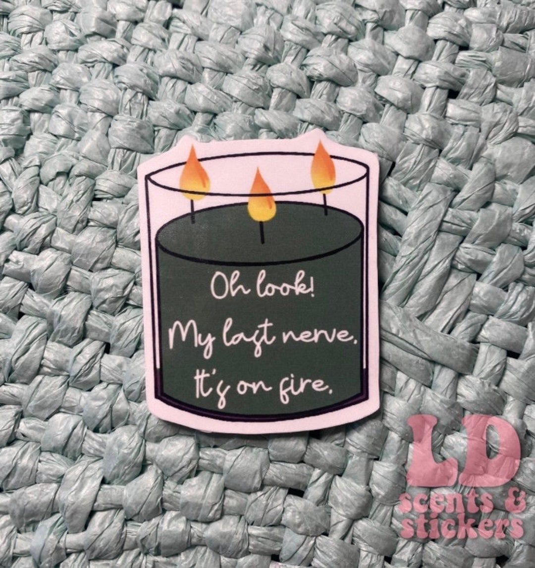 Last Nerve Sticker Stickers Water-resistant Sticker Vinyl Sticker - Etsy