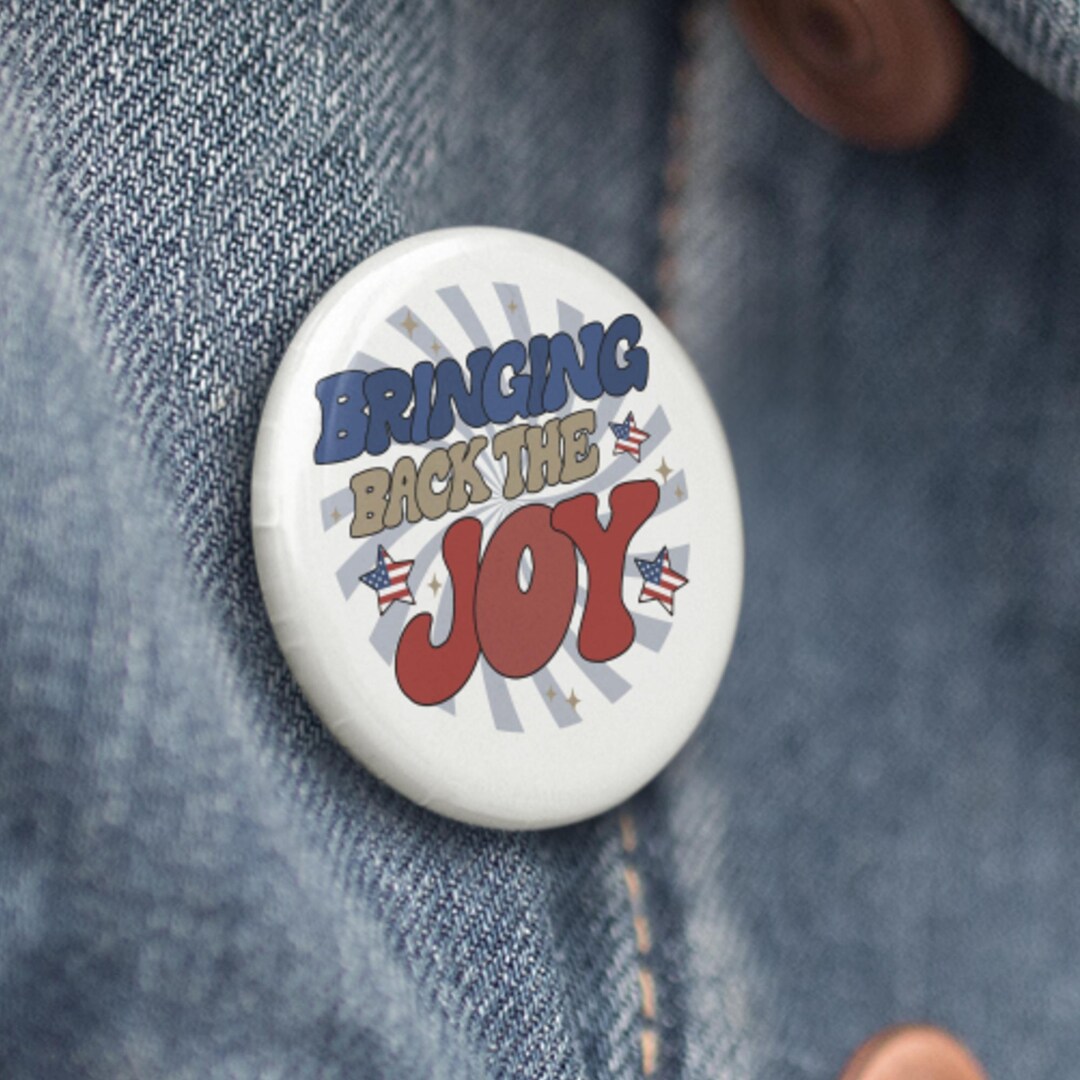 Bringing Back the Joy Pin Button, Kamala Harris Pins, Harris and Walz ...