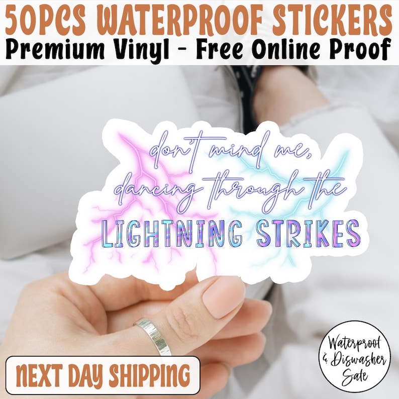 Dancing Through the Lightning Strikes Sticker/car Magnet, My Energy is ...