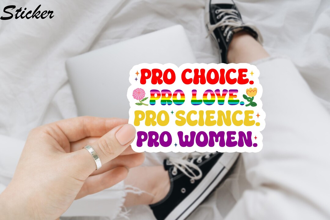 Pro Choice Pro Love Pro Science Pro Women Car Magnet/sticker, Women ...