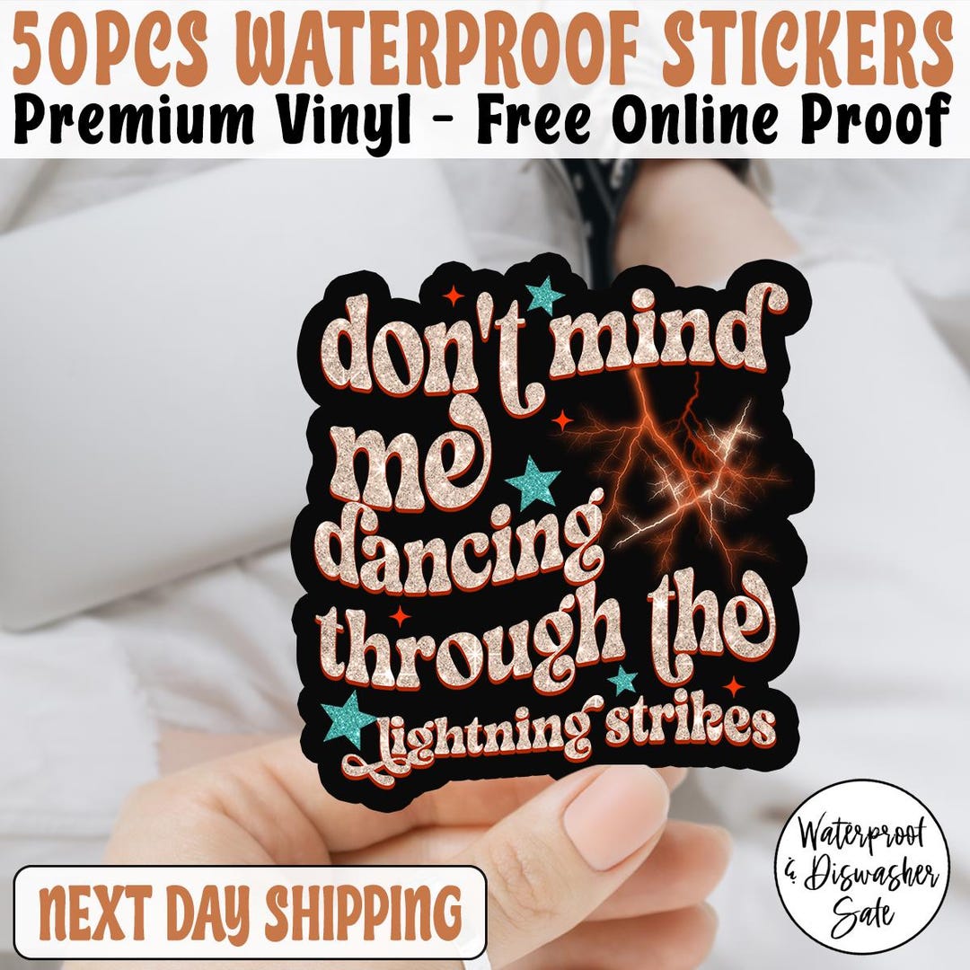 Dancing Through the Lightning Strikes Sticker/car Magnet, My Energy is ...