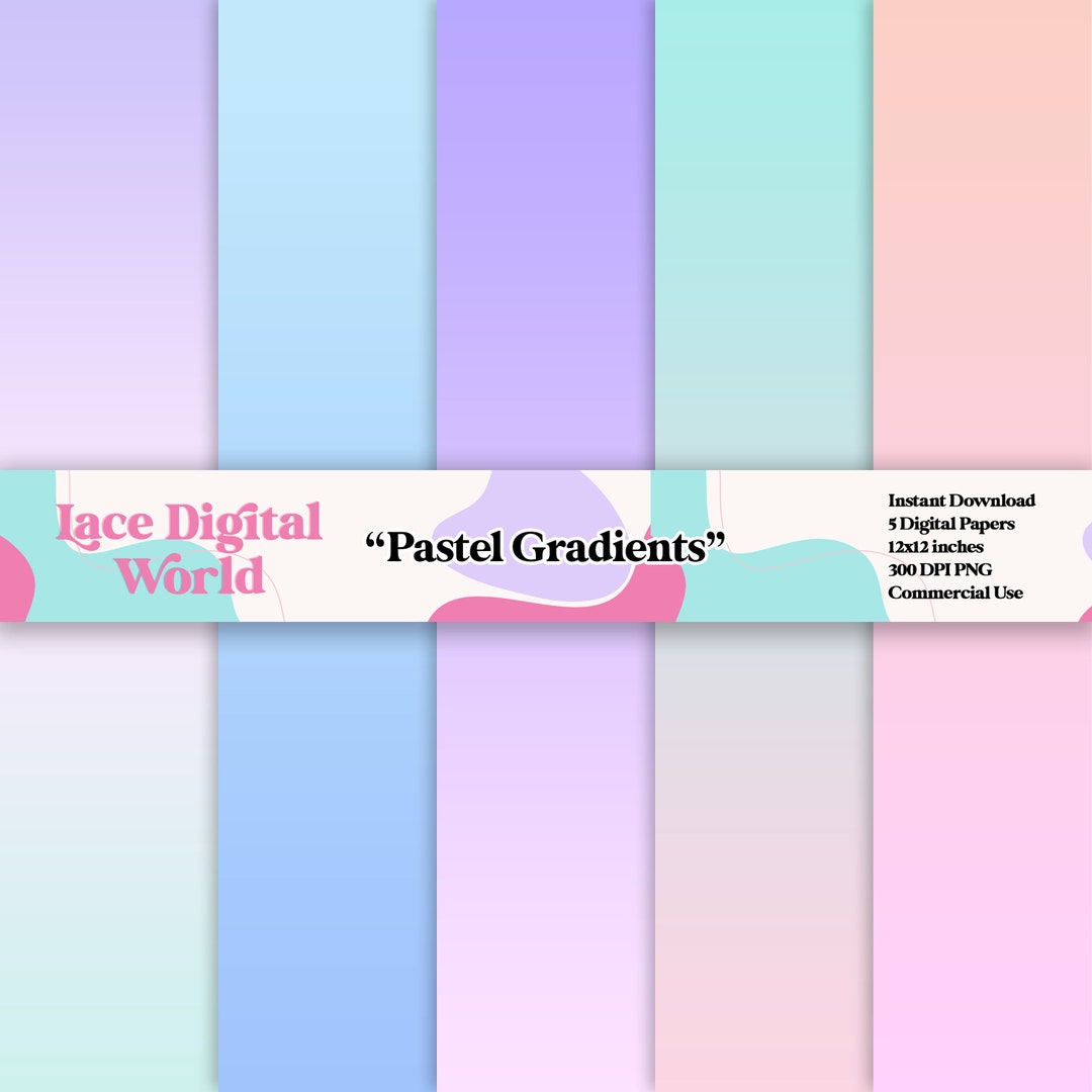 Pastel Gradients, Pastel Digital Papers, Pastel Colors, Pastel Papers ...