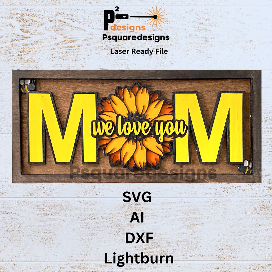Mothers Day Laser Cut File Mom Laser Cut File Mothers Day T Svg