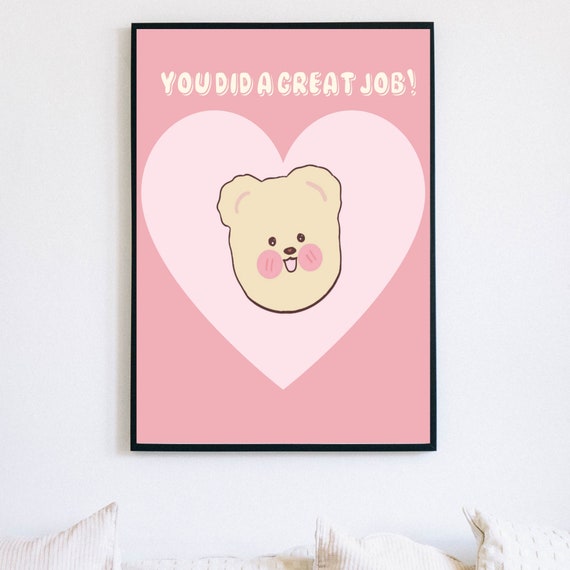 You Did a Great Job Bear Print Pink Bear Cute Illustration - Etsy