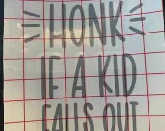 Honk If Kid Falls Out - Etsy
