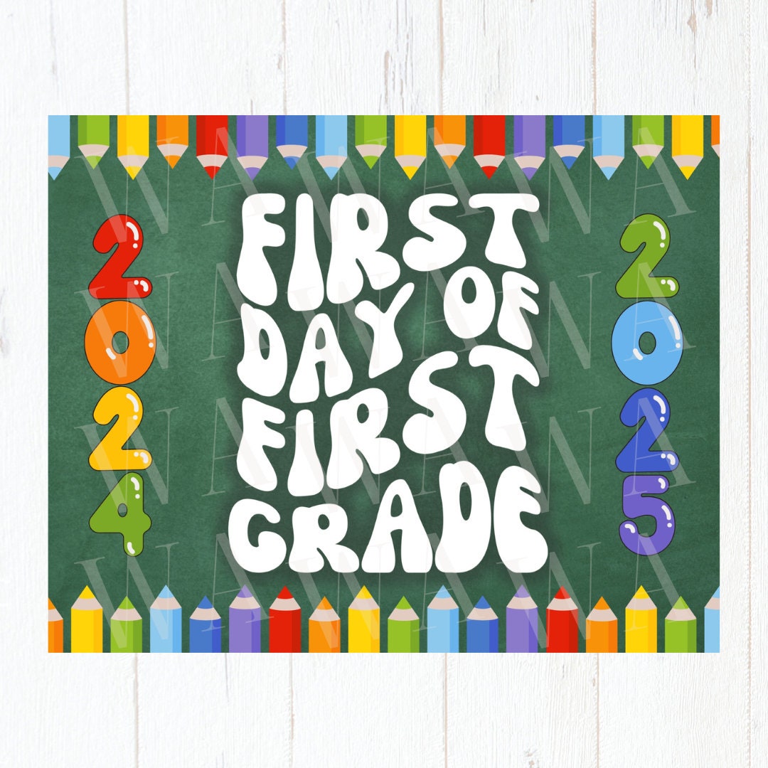 First Day of First Grade Back to School Sign Printable Digital Download ...