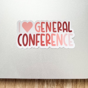 I Love General Conference Sticker - Etsy