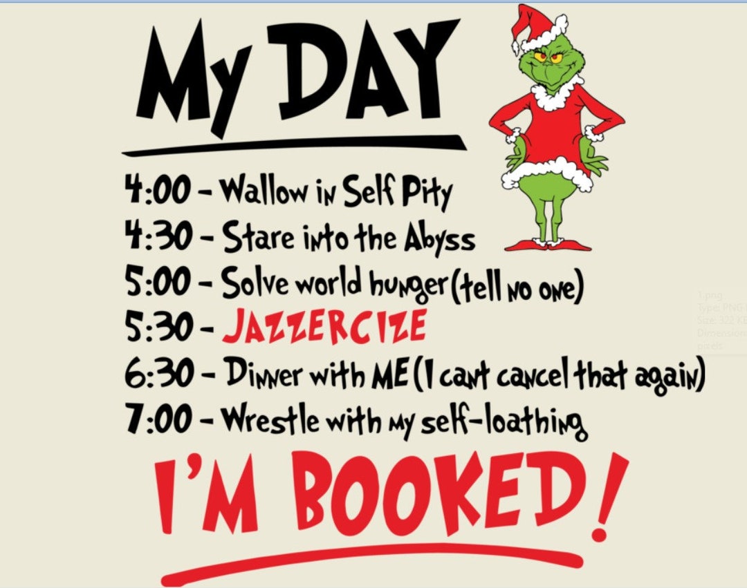 My Day Grinch SVG Grinch Schedule SVG Im Booked SVG Cricut - Etsy Canada