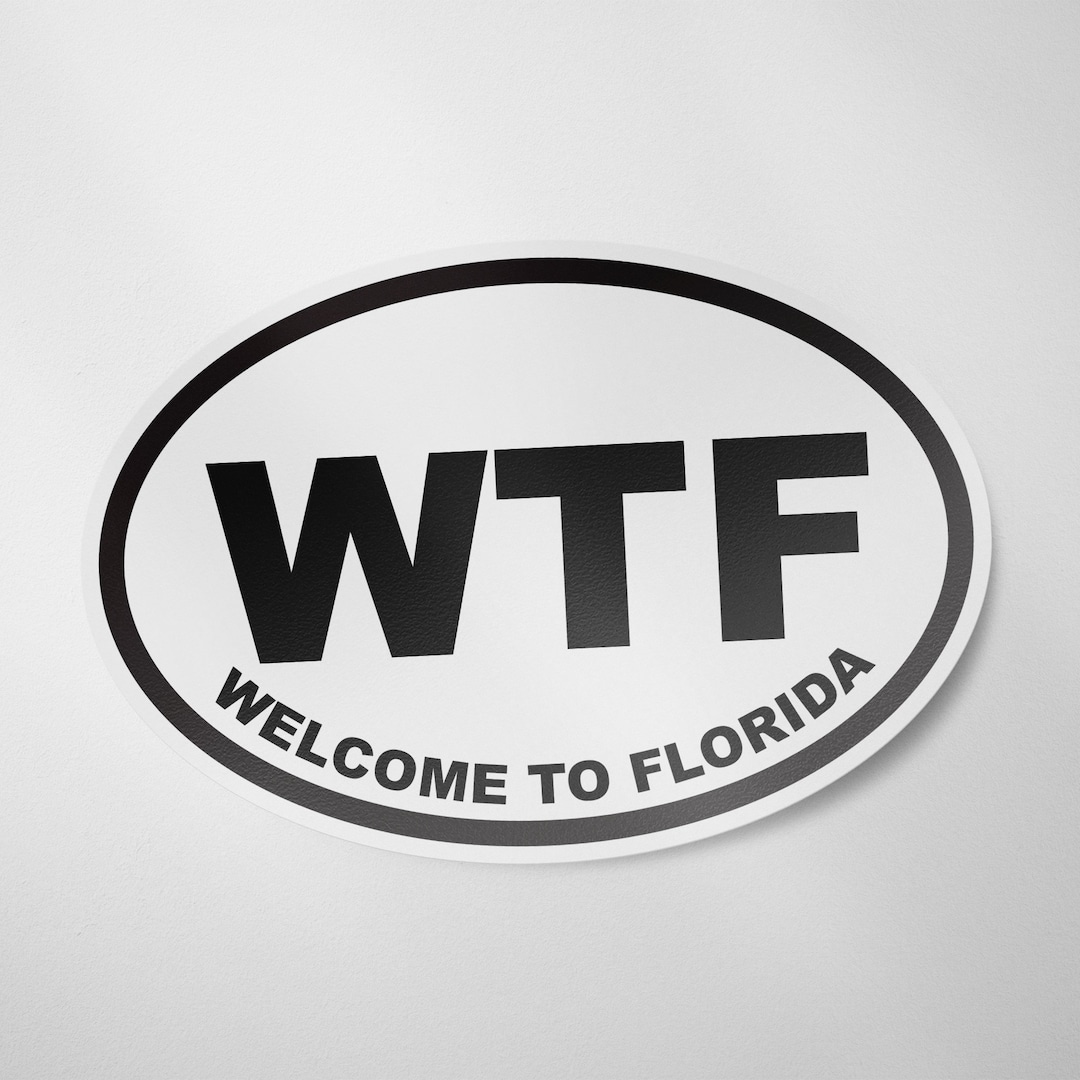 2 Pack - WTF Welcome to Florida Oval Sticker - Etsy