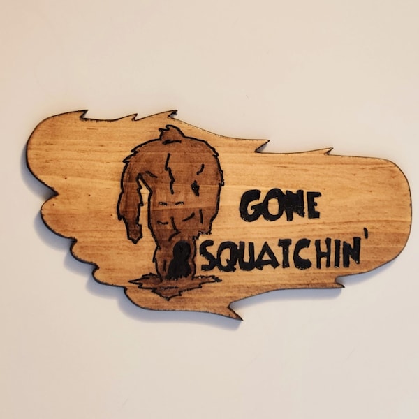 Gone Squatchin - Etsy