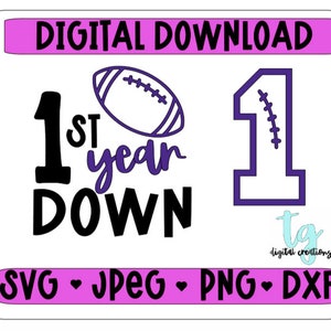 1st Year Down - SVG - PNG - DXF - Jpeg - Etsy