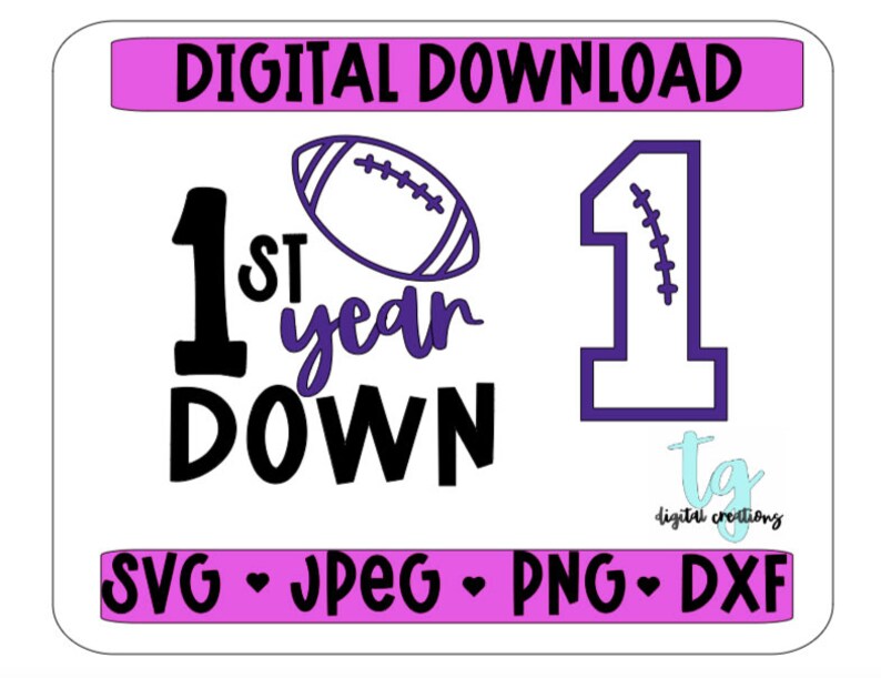 1st Year Down - SVG - PNG - DXF - Jpeg - Etsy