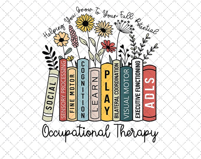 Flowers Grow to Your Full Potential Png, Occupational Therapy Png ...