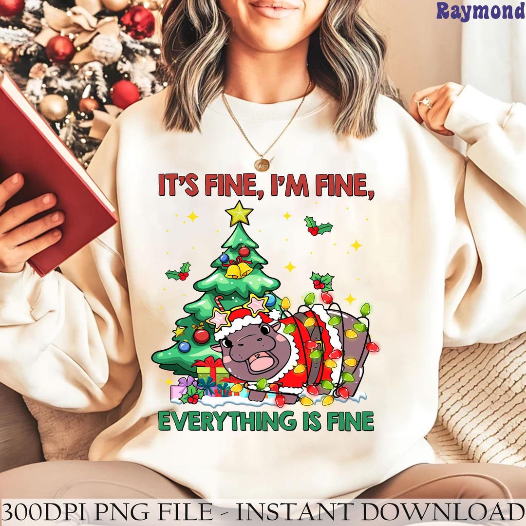 Christmas Moodeng It's Fine I'm Fine Everything is Fine Png, Christmas ...