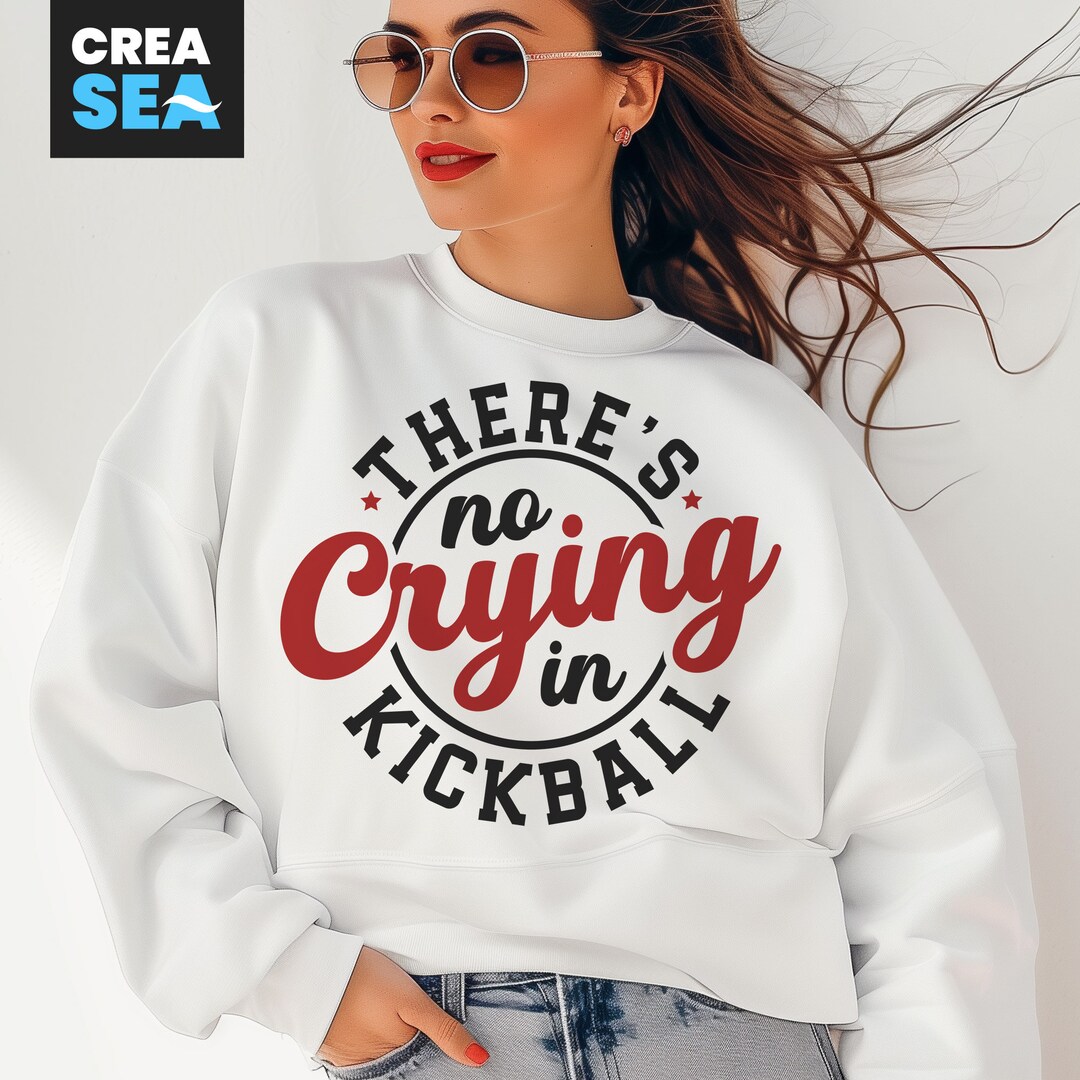 There's No Crying in Kickball PNG, SVG, Kickball Mom Shirt Svg, Game ...