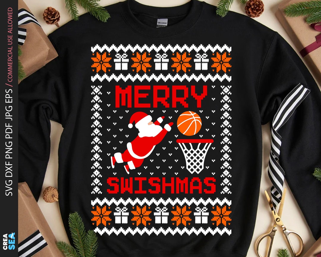Merry Swishmas Svg, Basketball Santa Svg, Ugly Christmas Sweater Svg ...