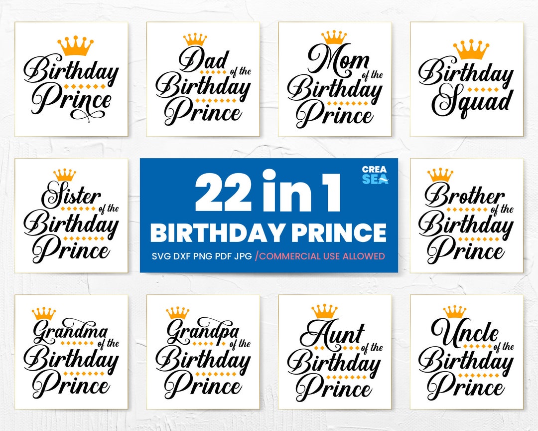Birthday Prince SVG Bundle Family of Birthday Prince Svg Png - Etsy