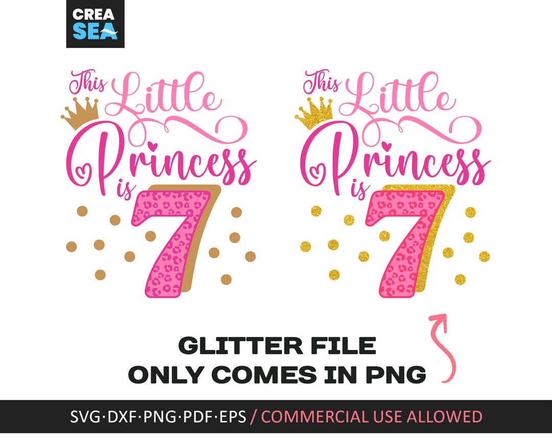 7th Birthday Girl Svg, Png, This Little Princess is 7 Svg, 7th Birthday ...