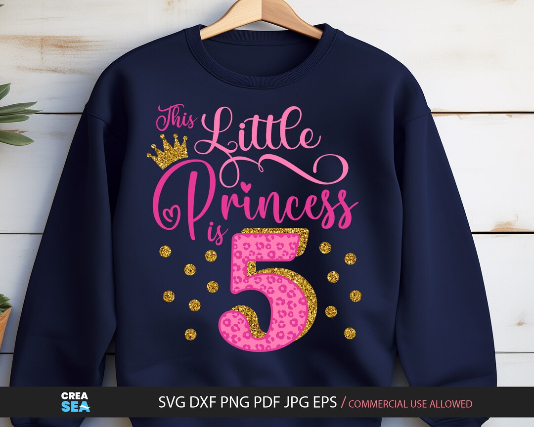 This Little Princess is 5 Svg, Png, 5th Birthday Princess Shirt Svg ...
