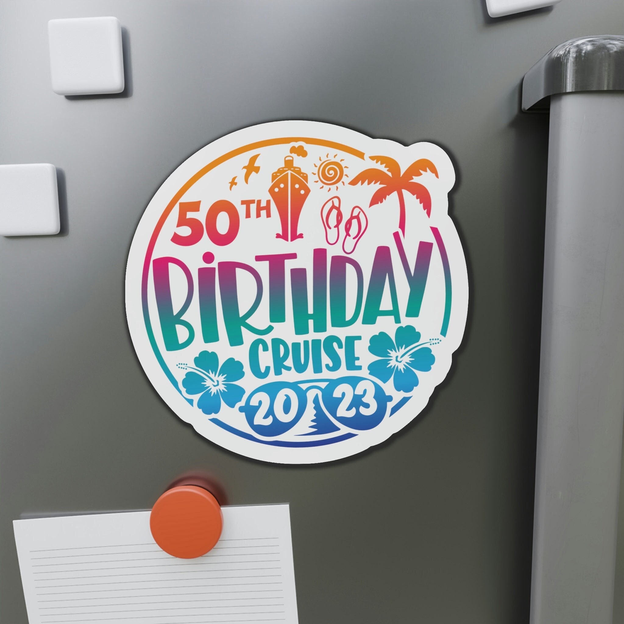 50th Birthday Cruise Door Magnet 50th Birthday Cruise Magnet Cruise ...