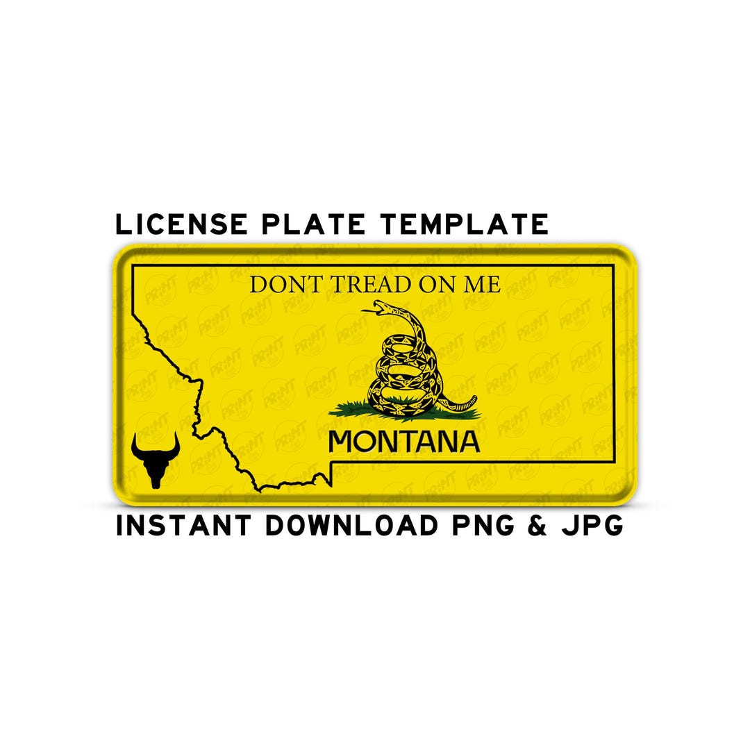 Dont Tread on Me MONTANA Gadsden Flag Custom License Plate PNG Download ...
