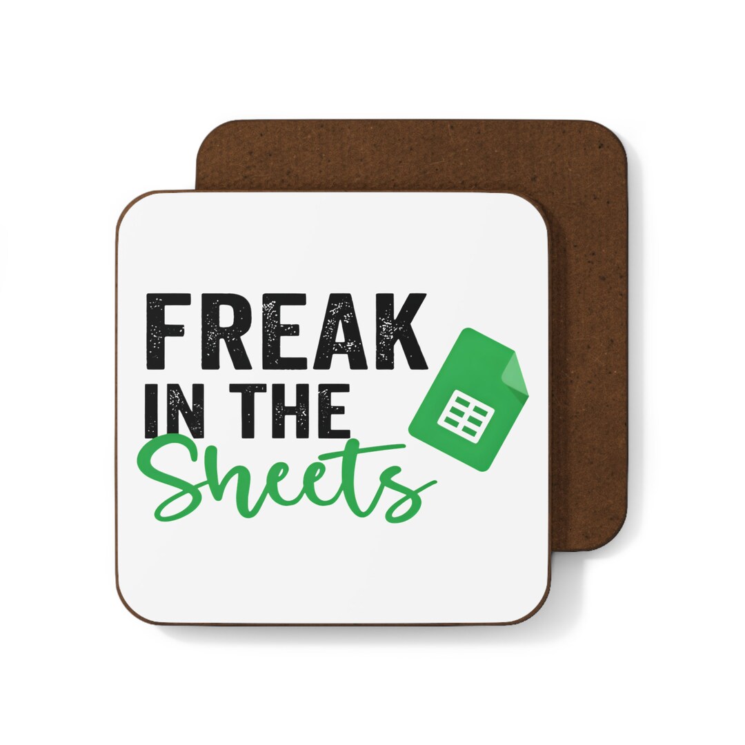 Freak in the Sheets Coaster, Funny Excel Spreadsheet Lover Worker Gift ...