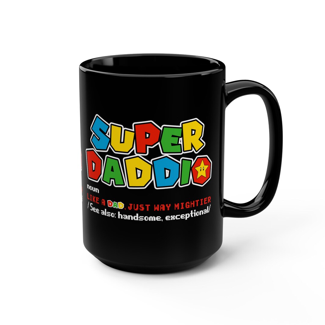 Super Daddio Mug, Funny Gamer Dad Mug, Father's Day Gift Mug, Super Dad ...