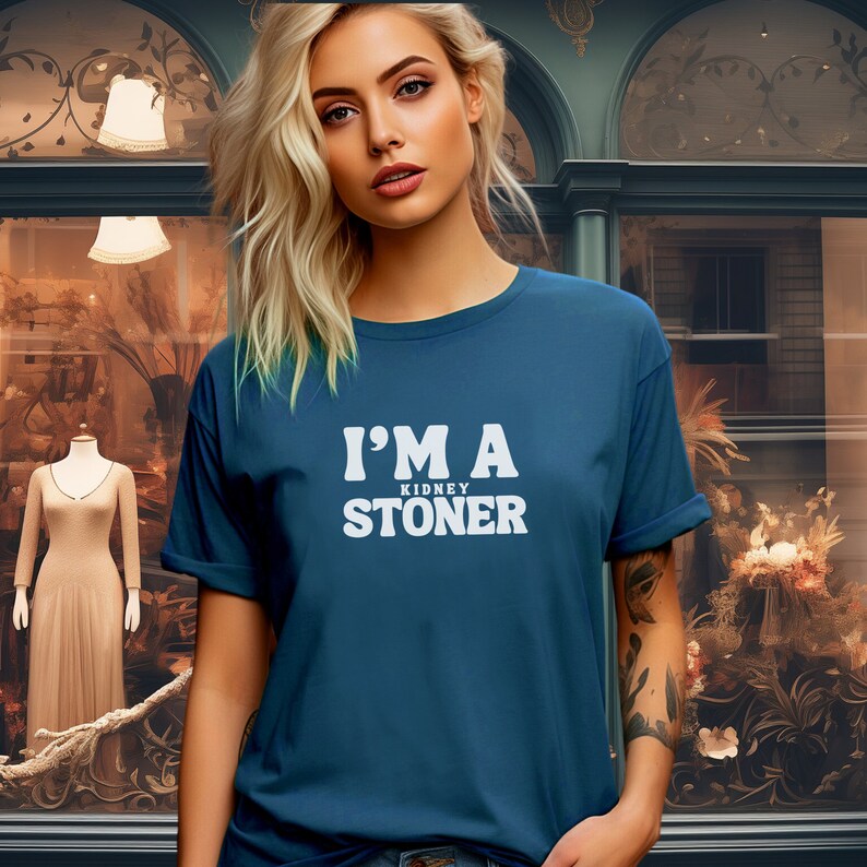 I'm a Kidney Stoner Tee, Chronic Condition, Calcium Phosphate, Funny ...