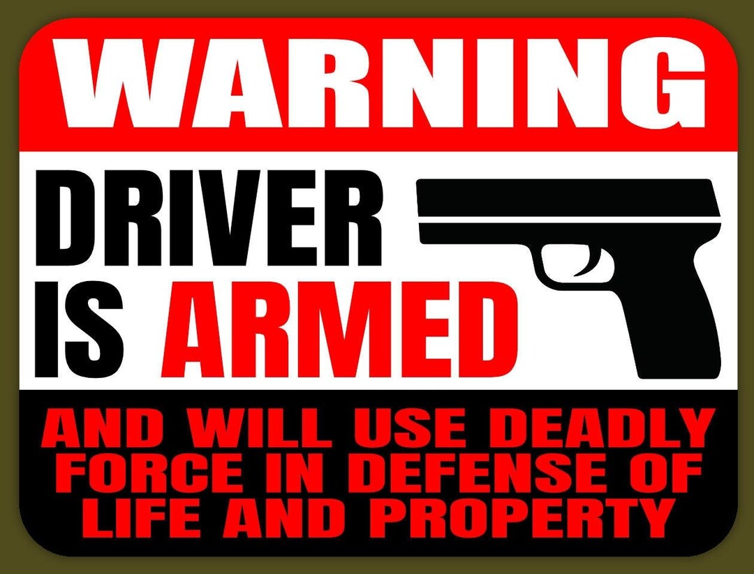 Warning Driver is Armed Decal - Etsy