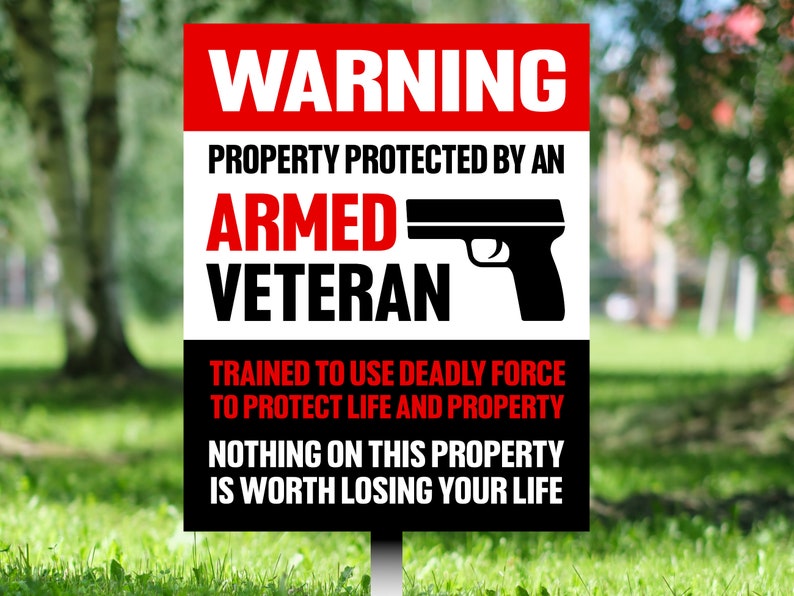 Warning Armed Veteran 8x10 Sign DECAL ONLY - Etsy