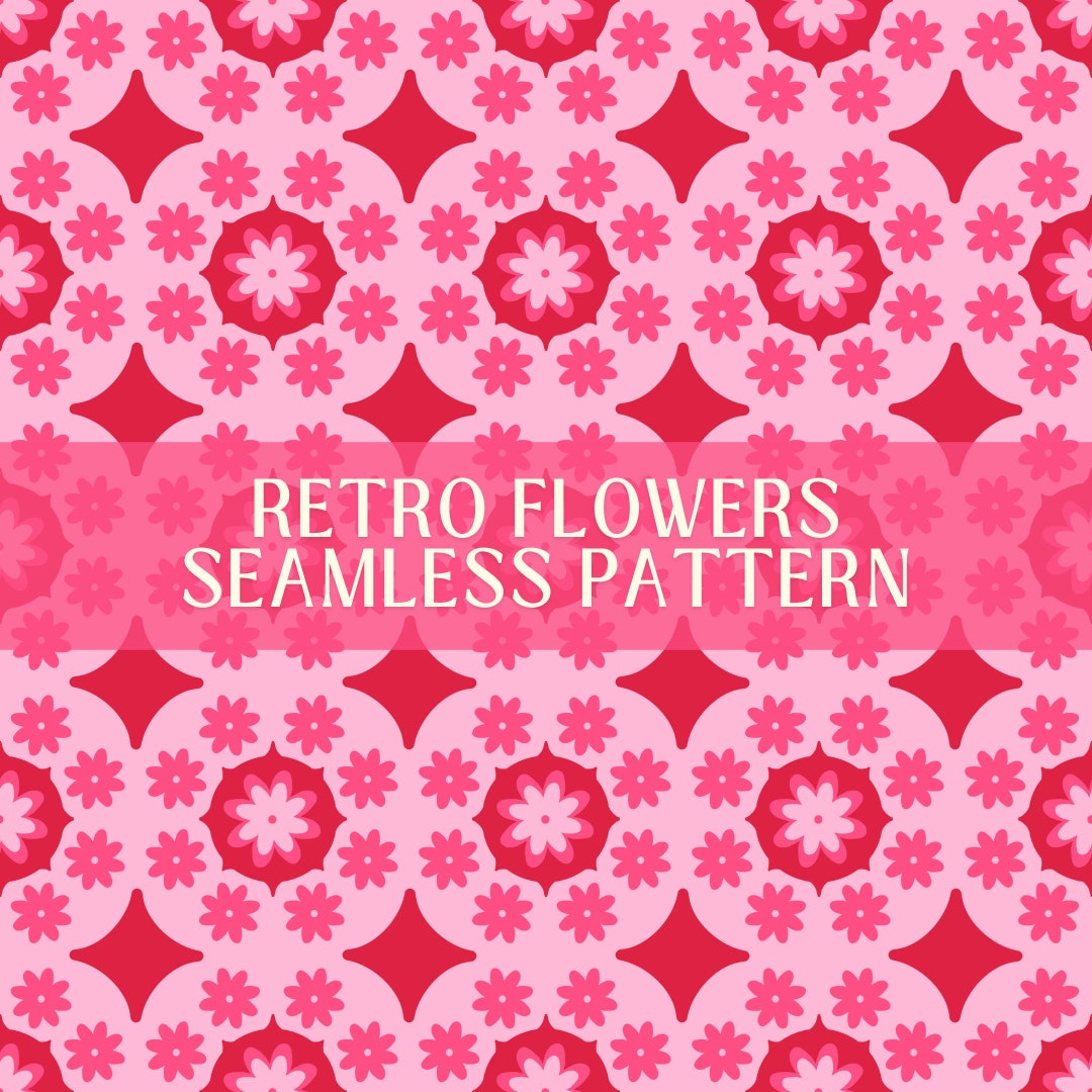 Retro Flowers Digital Paper 1960s Seamless Pattern 1970s Pattern Hippie ...
