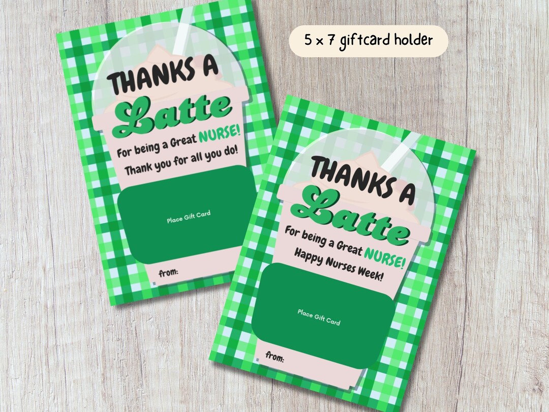 Thanks a Latte Nurse Gift Card Holder | Happy Nurses Week | Starbucks ...