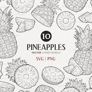 Pineapple SVG Clipart Bundle. 10 Vector Pineapples. Hawaii Fruit Slices ...