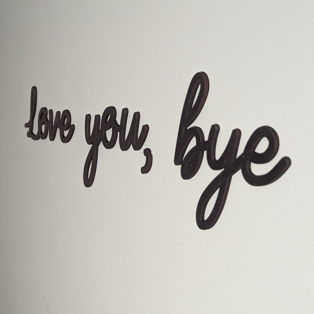 Love You, Bye - Script Word Wall Art for Above Your Door, Entryway ...