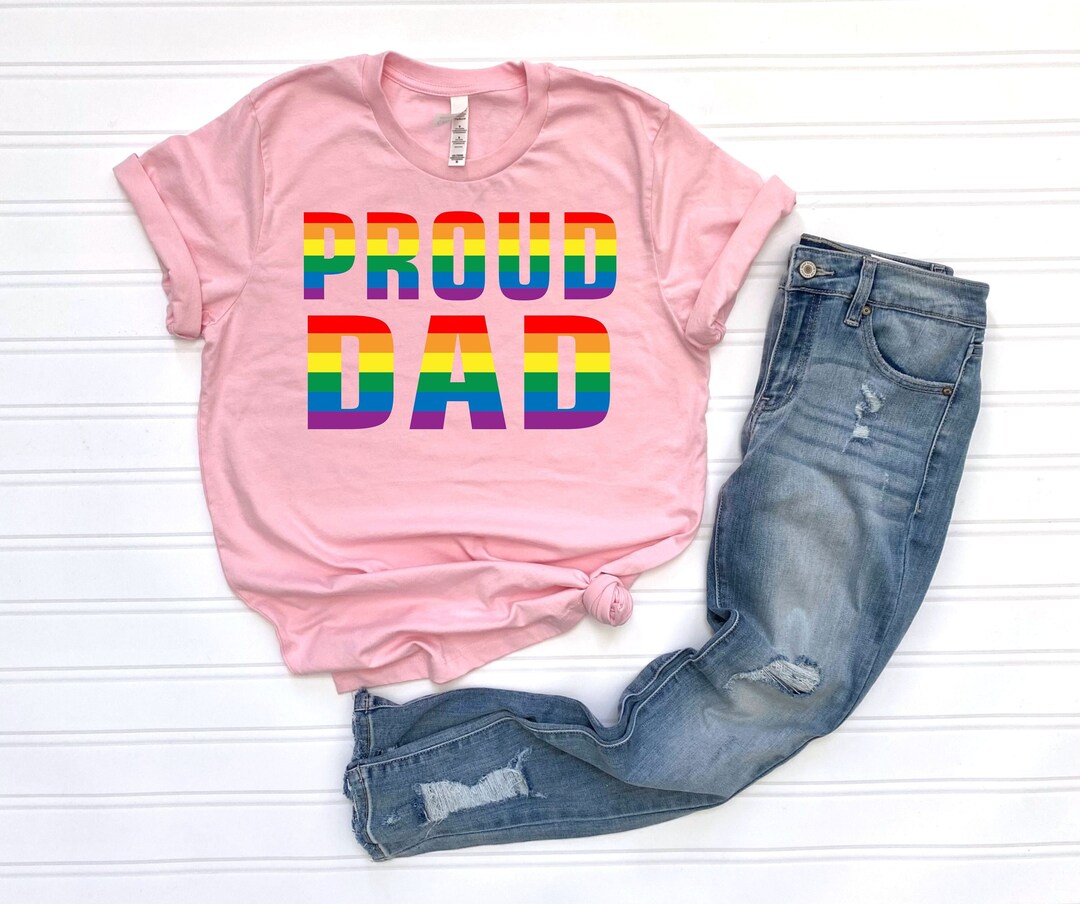 Proud Dad Shirt Rainbow Family Equality T-shirt Proud Parent - Etsy