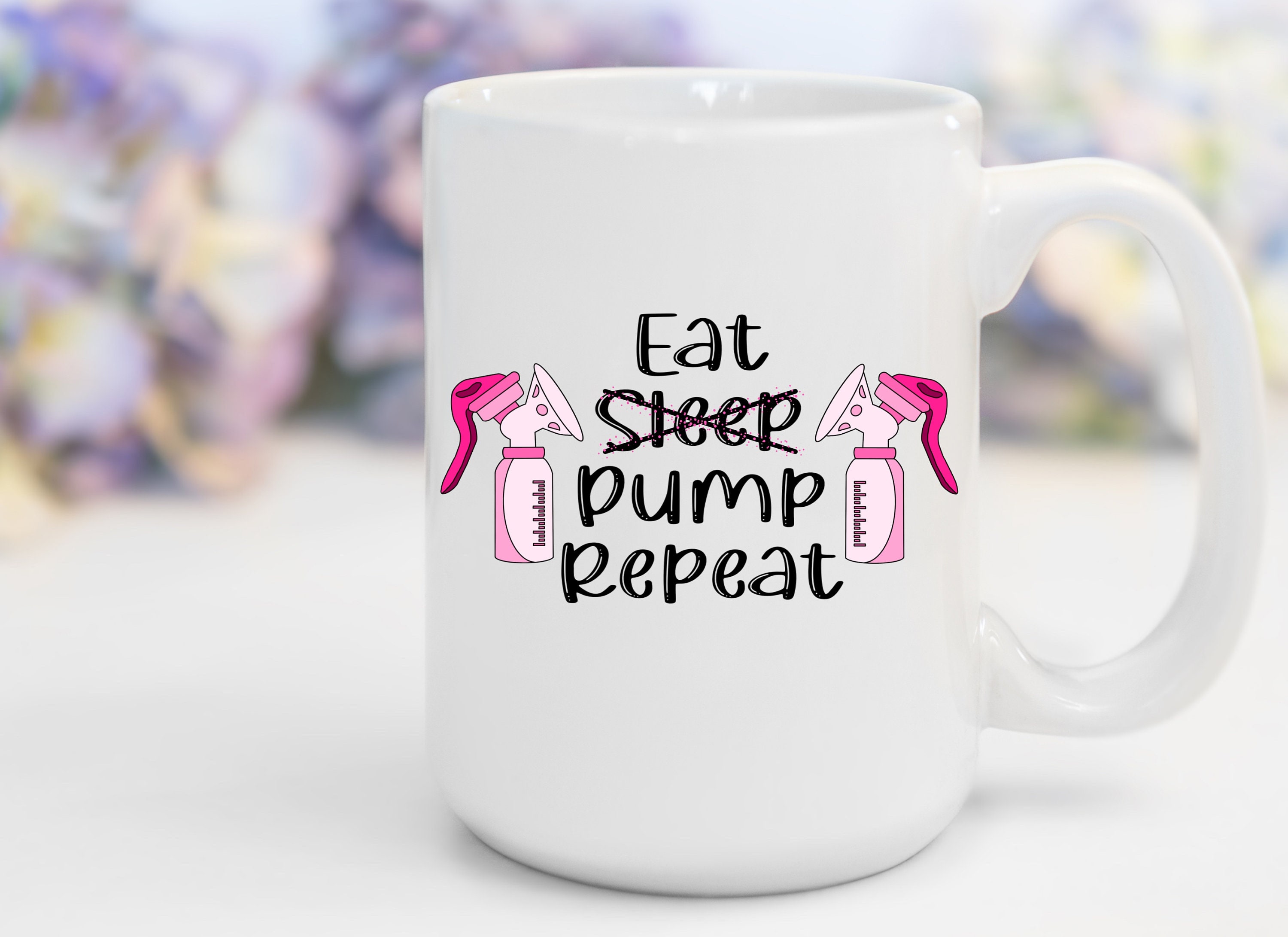 Eat, Sleep, Pump, Repeat SVG Png File; Breastfeeding Digital Download ...