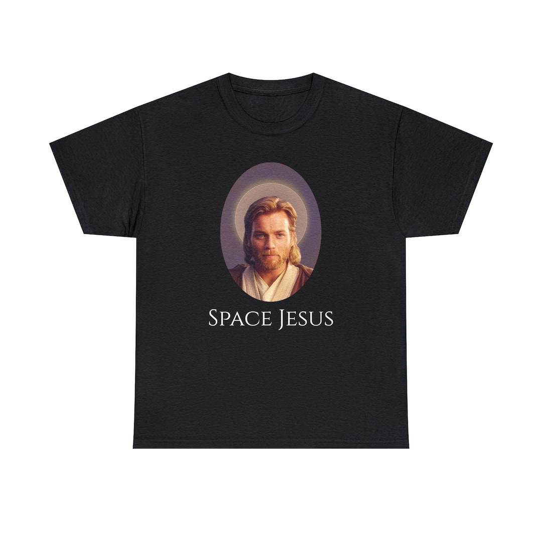 Space Jesus Obi-wan Kenobi Unisex Heavy Cotton Tee, Funny T-shirt ...