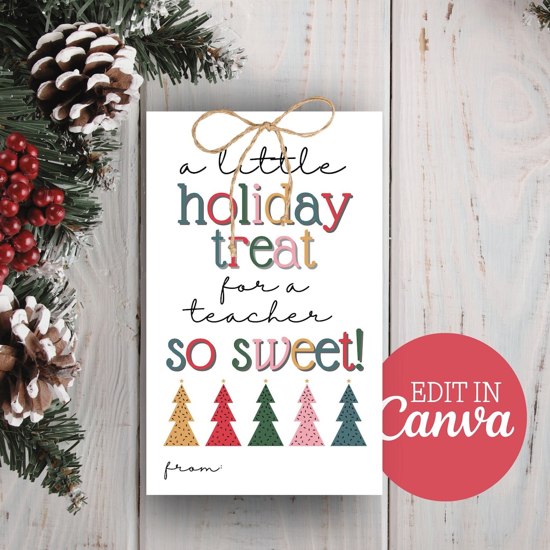 Editable Christmas Teacher Gift Tag, Holiday Treat (digital Download ...
