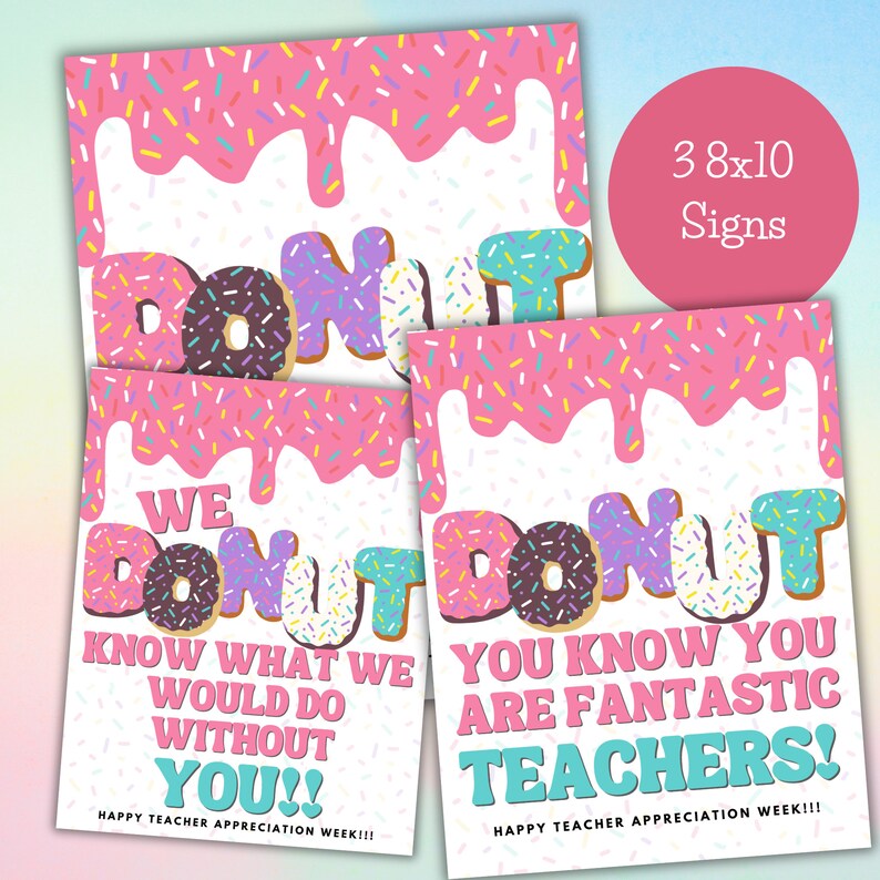 Donut Teacher Appreciation Sign: Printable 8x10 Flyers (digital ...