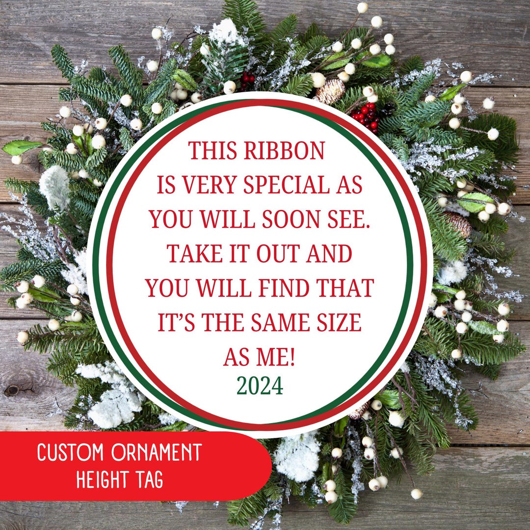 Custom Tag, Ribbon, Same Size as Me, Ribbon Ornament, Height Ornament ...