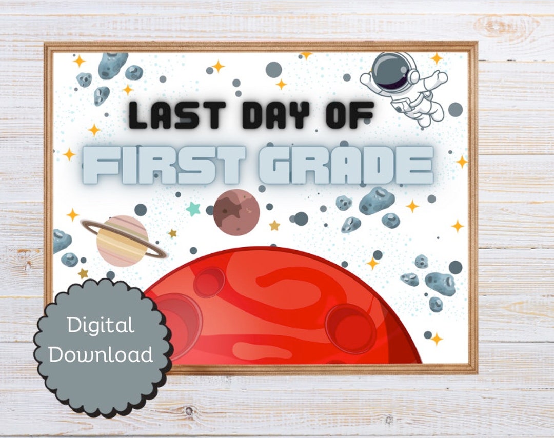 Space Printable Last Day of School,last Day School Sign, School Sign ...