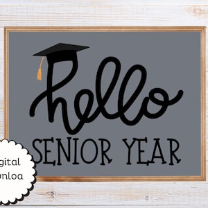 Printable, First Day of Senior Year, First Day School Sign, School Sign ...