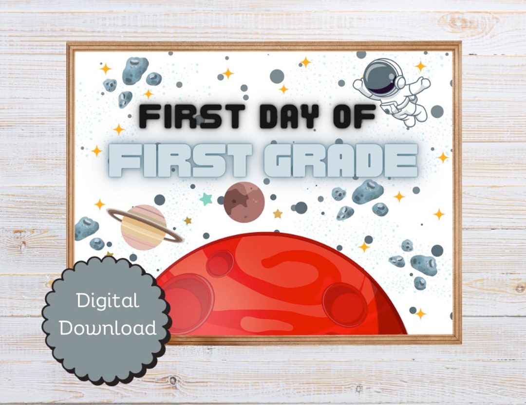 Space Printable First Day of School, First Day School Sign, School Sign ...