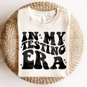 In My Testing Era Svg, in My Testing Era Png, Front and Back Design ...