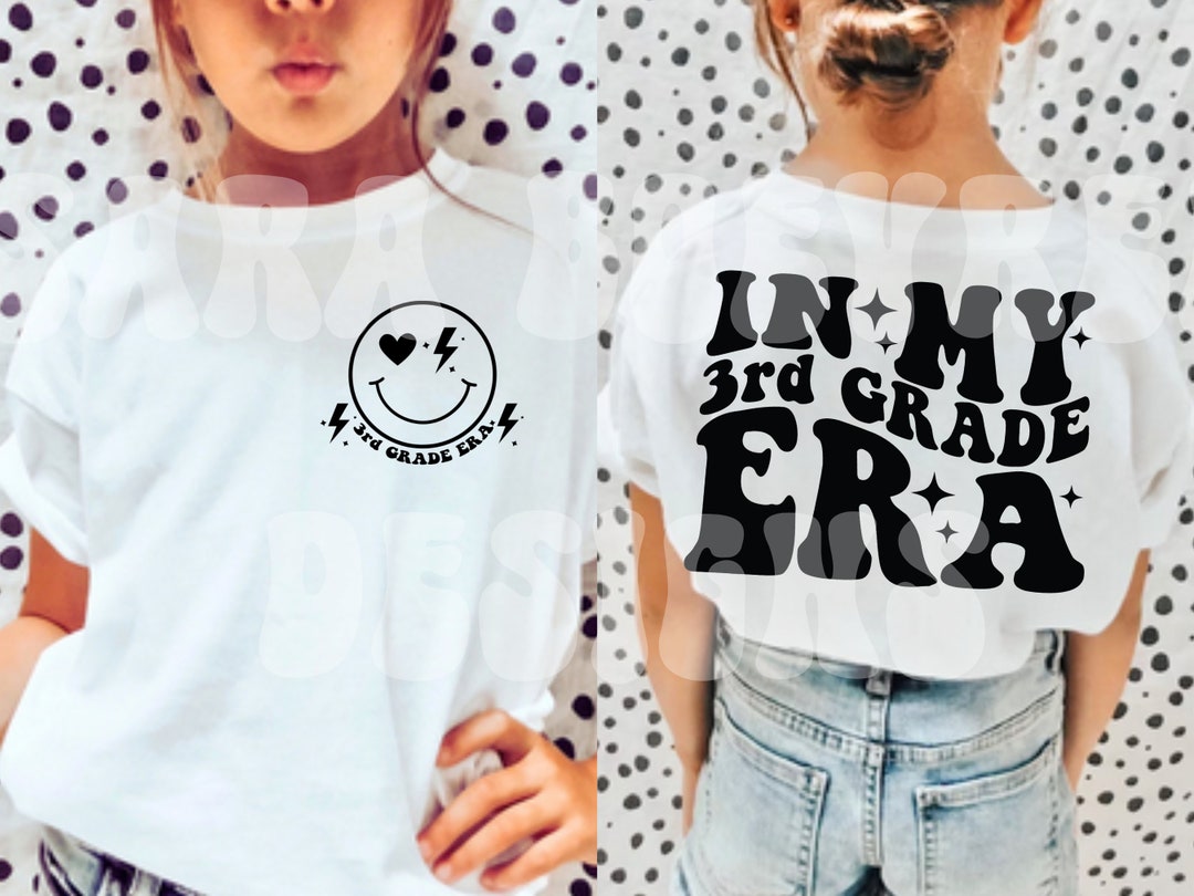 In My 3rd Grade Era, Im My Third Grade Era Svg, Third Grade Era Png ...