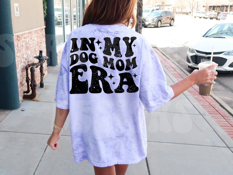 In My Dog Mom Era Svg in My Dog Mom Era Png Dog Mom Svg for - Etsy